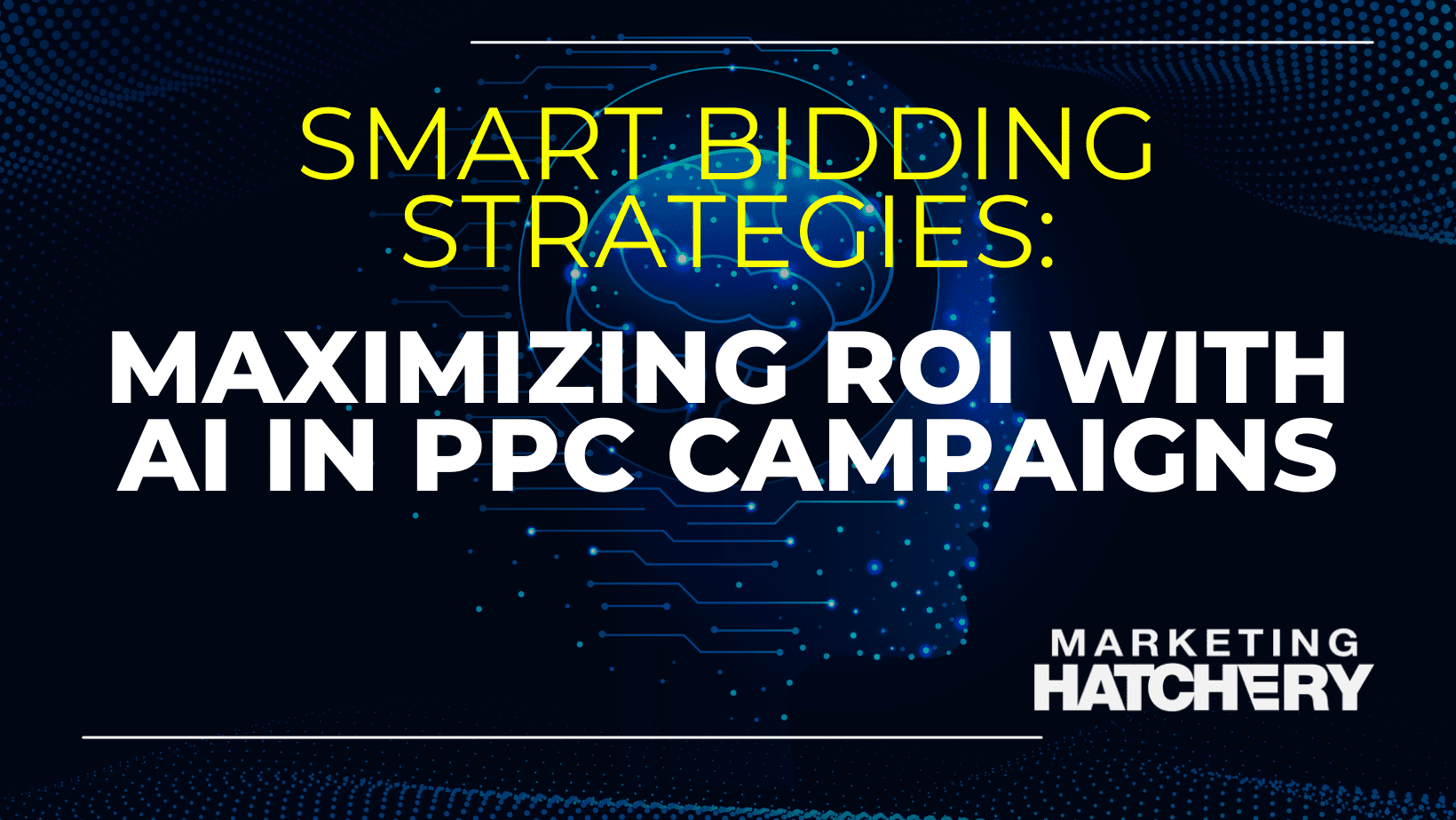 Smart Bidding Strategies: Unleashing the Power of AI in PPC Campaigns ...